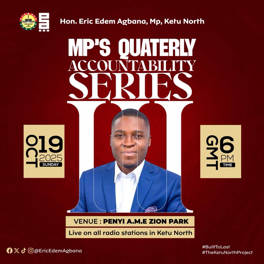 Edem Agbana to hold 3rd quarterly accountability series | Ghana News Agency